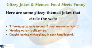 Glizzy – Its Meaning, Origin and Usage - Grammer Palat