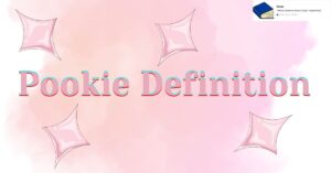 "Pookie" Its Meaning, Use and the Origins - Hydro Aqua Guides