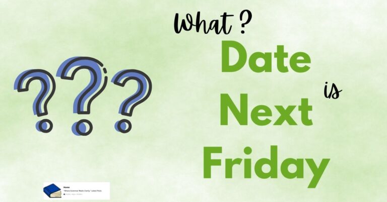 Next Friday vs. This Friday: Guide to Avoiding Calendar Confusion ...