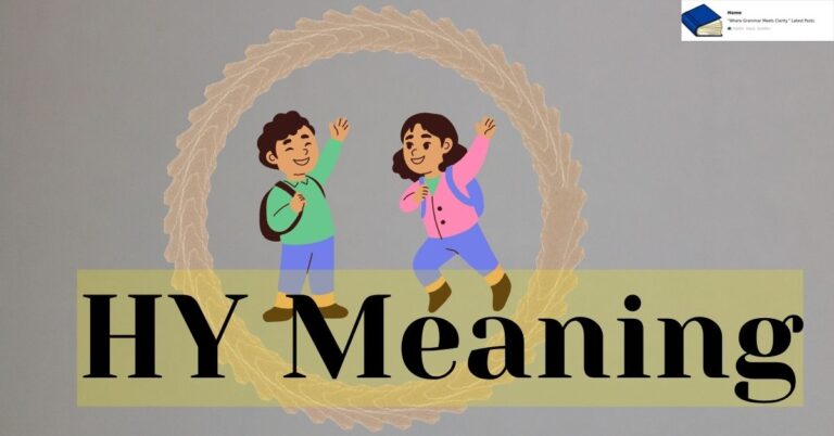 HY Meaning – A Guide to HY Definition & Uses in Text - Hydro Aqua Guides