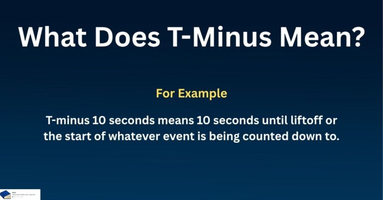 T-Minus: Meaning, Origin, and How to Use This Countdown Phrase ...
